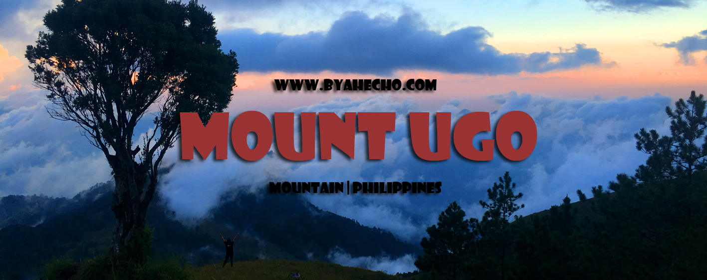 Mount Ugo Traverse (Mountaineering Travel Guide) – Byahecho